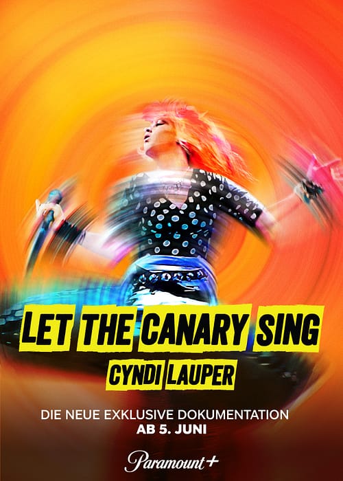 Cyndi Lauper: Let The Canary Sing - Paramount